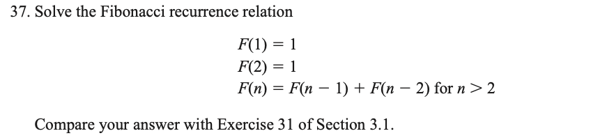 Solved 37 Solve The Fibonacci Recurrence Relation
