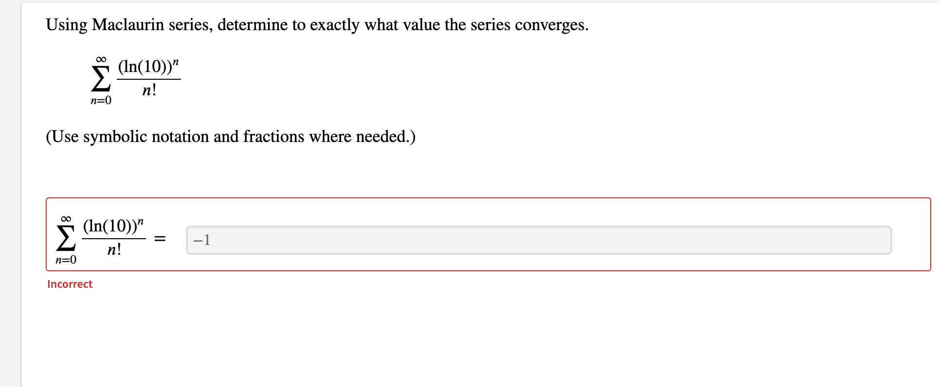Solved Using Maclaurin series, determine to exactly what | Chegg.com