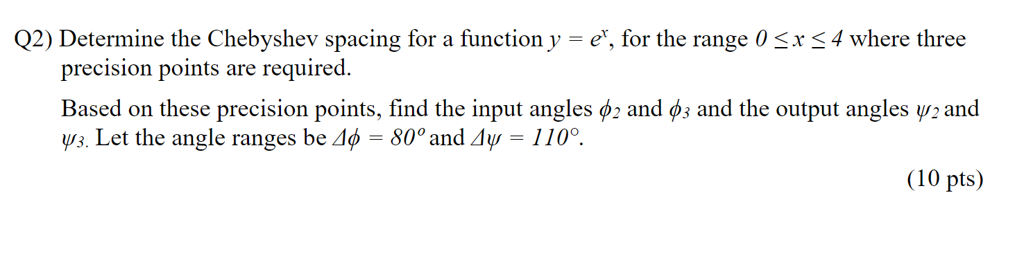 Solved Q2) Determine the Chebyshev spacing for a function y | Chegg.com