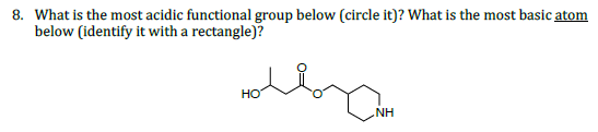 Solved What is the most acidic functional group below | Chegg.com
