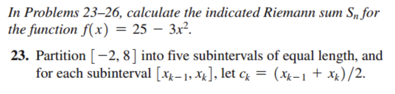 Solved In Problems 23-26, calculate the indicated Riemann | Chegg.com