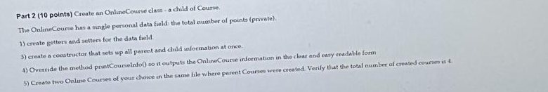 Solved Part 1 (10 points) Create a Course class. The Course | Chegg.com