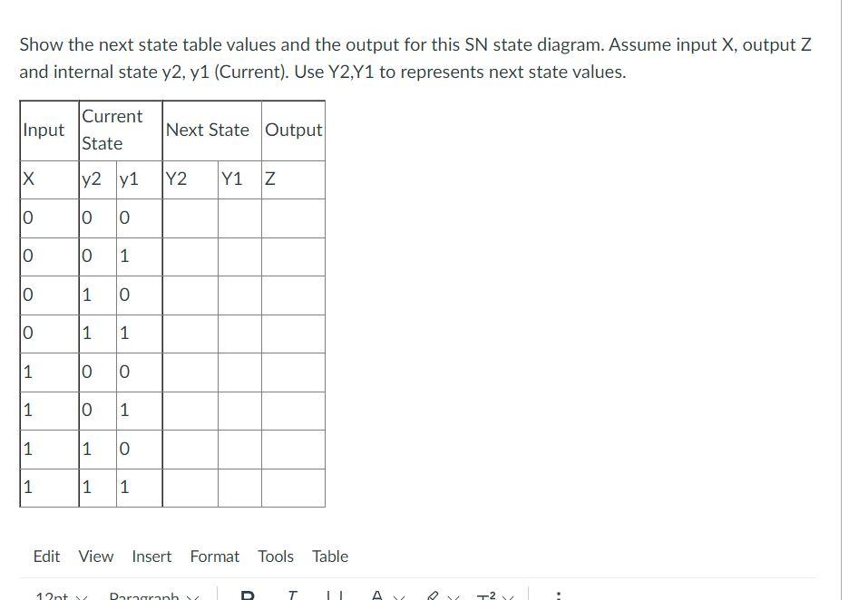 Solved Show the next state table values and the output for | Chegg.com