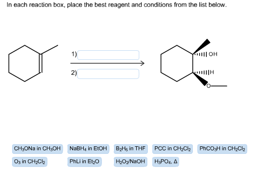 Solved In each reaction box, place the best reagent and | Chegg.com