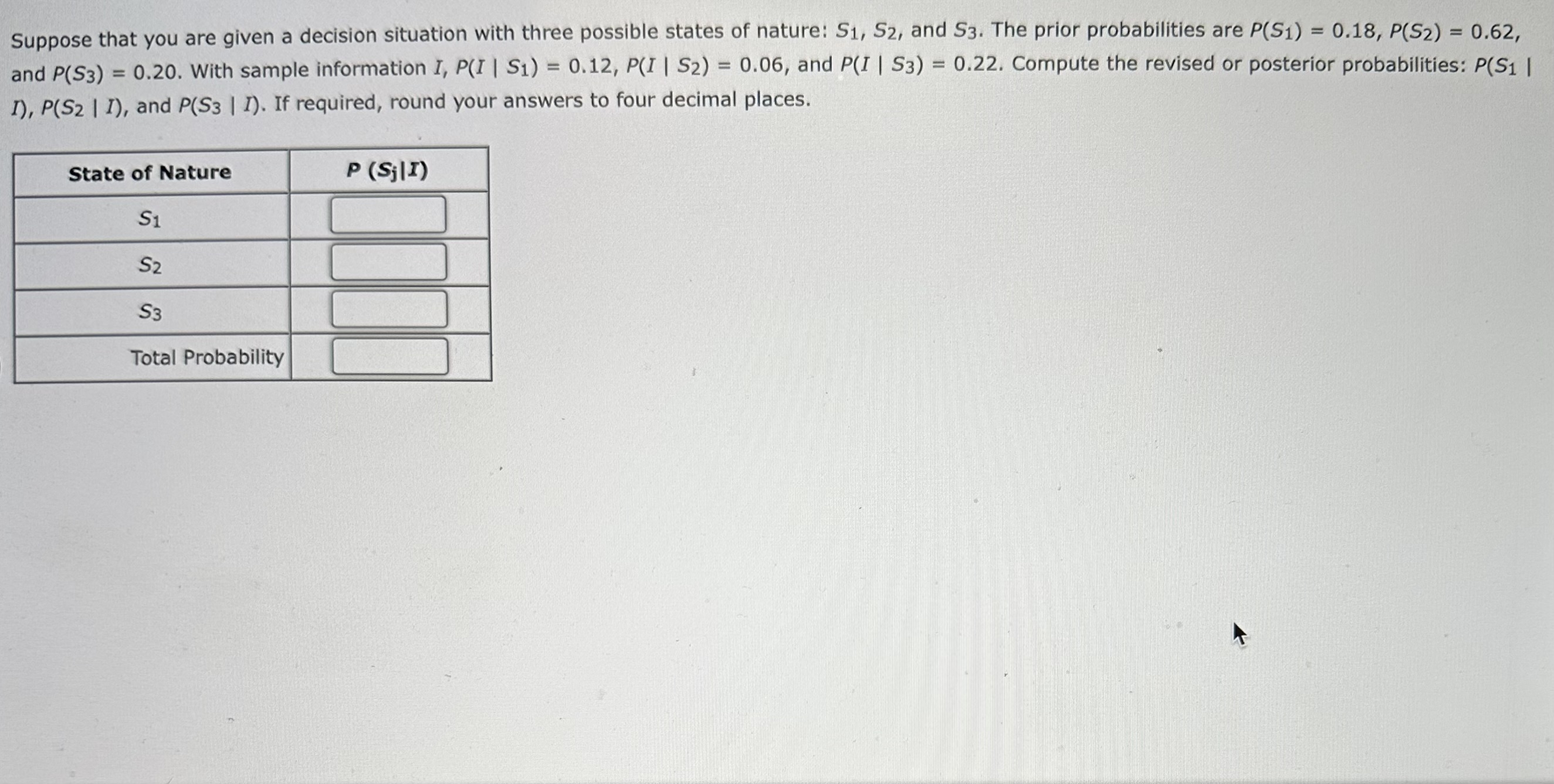 Solved Suppose that you are given a decision situation with | Chegg.com