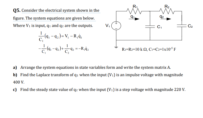 Solved Consider the electrical system shown in the figure. | Chegg.com