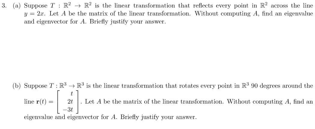 Solved (a) Suppose T:R2→R2 is the linear transformation that | Chegg.com