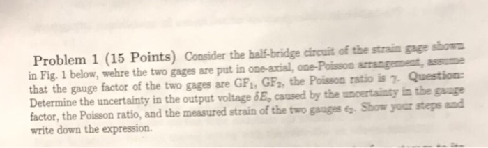 Solved The half-bridge strain-gauge circuit and its use | Chegg.com