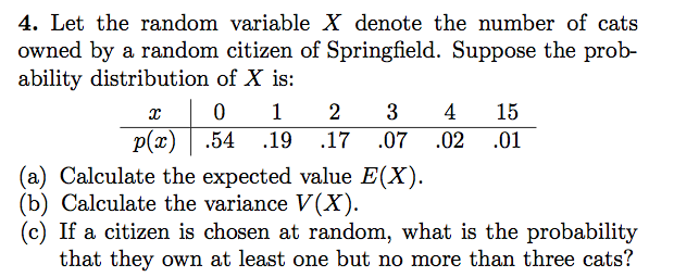 Solved 4. Let the random variable X denote the number of | Chegg.com