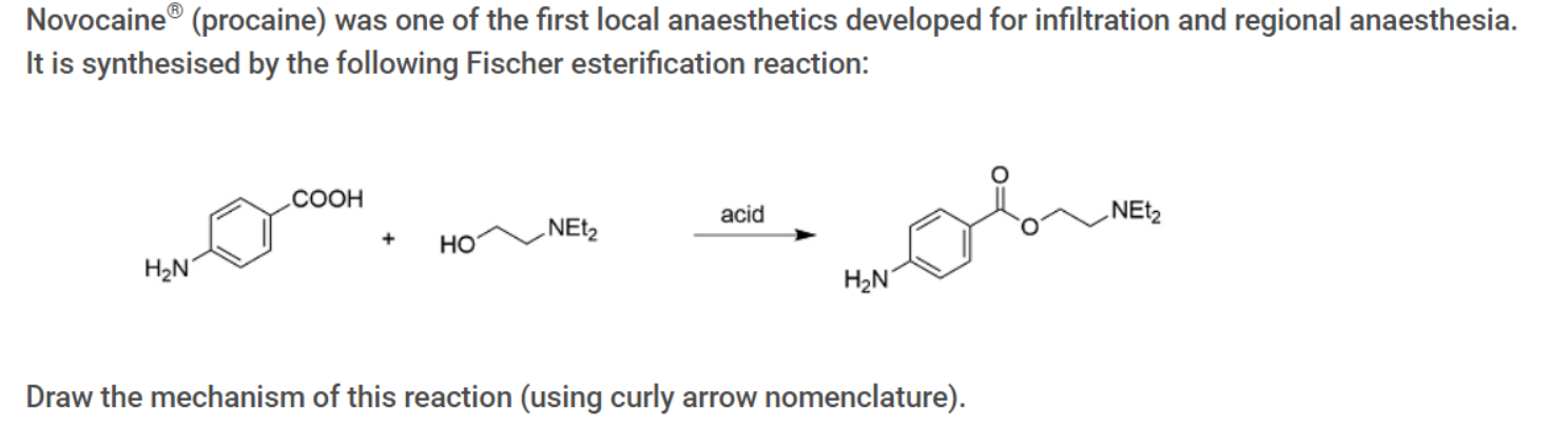 Solved Novocaine® (procaine) was one of the first local | Chegg.com