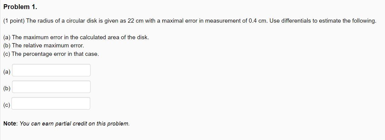 Solved Problem 1. (1 point) The radius of a circular disk is | Chegg.com