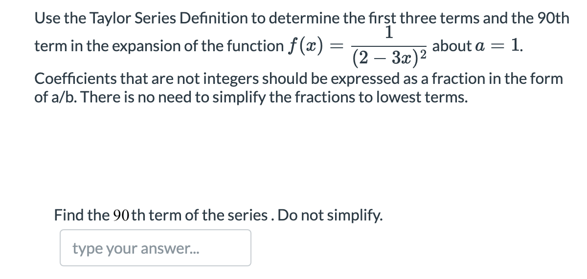 Solved Use the Taylor Series Definition to determine the | Chegg.com