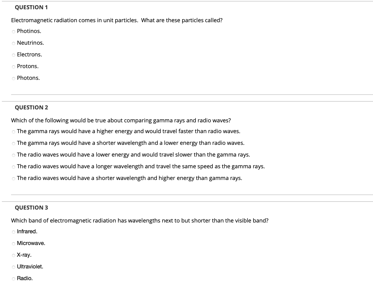 Solved QUESTION 1 Electromagnetic radiation comes in unit | Chegg.com
