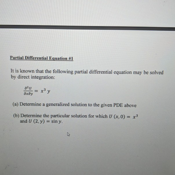 Solved Partial Differential Equation #1 It is known that the | Chegg.com