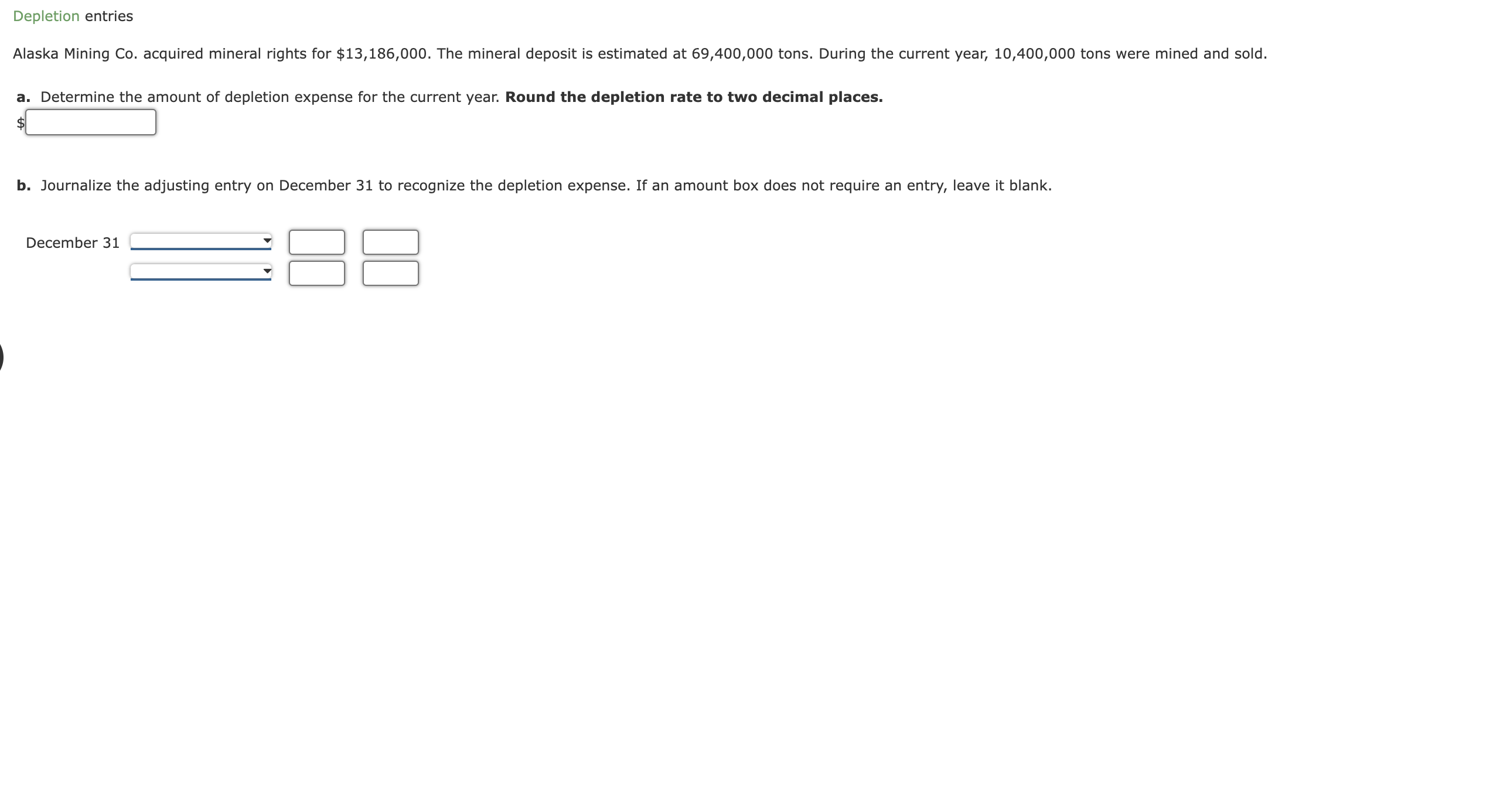 Solved Depletion entriesAlaska Mining Co. ﻿acquired mineral | Chegg.com