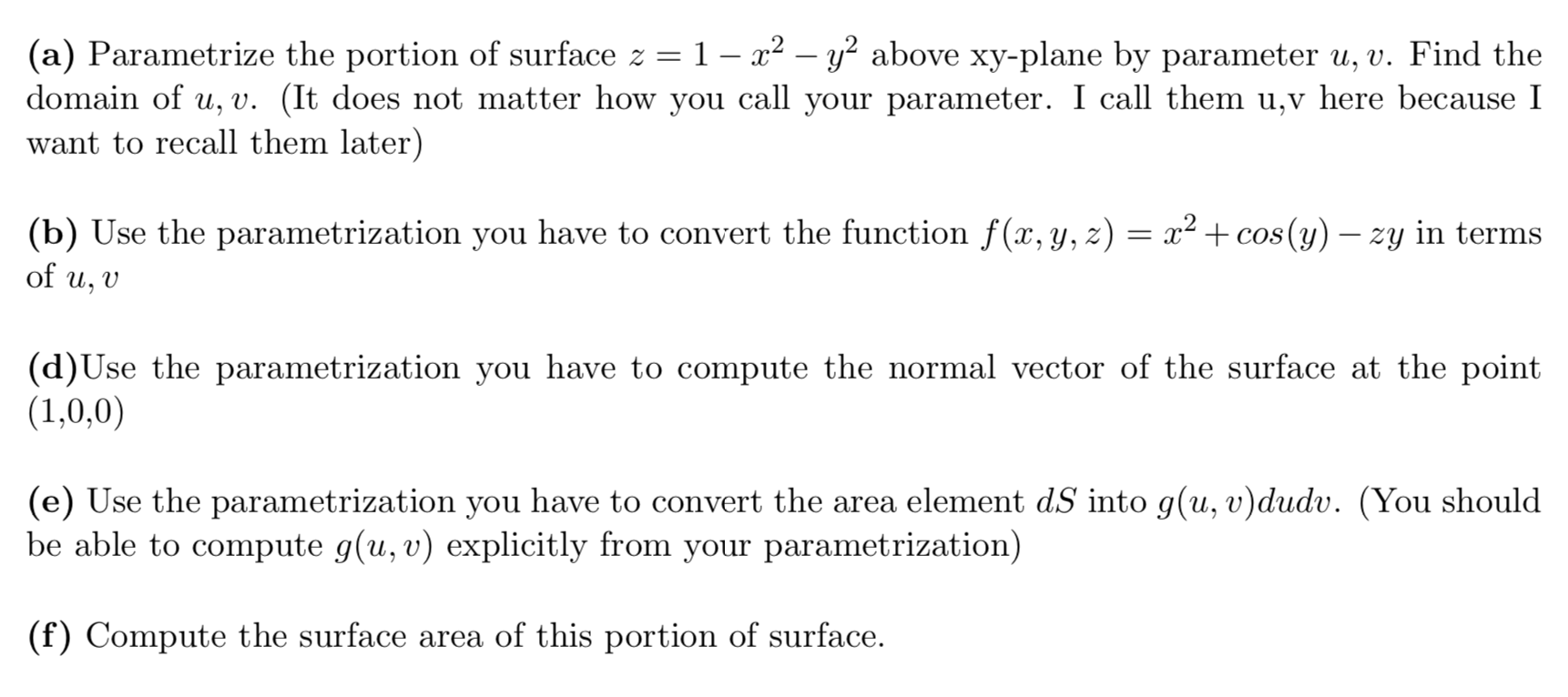 Solved (a) Parametrize the portion of surface z = 1 – x2 – | Chegg.com