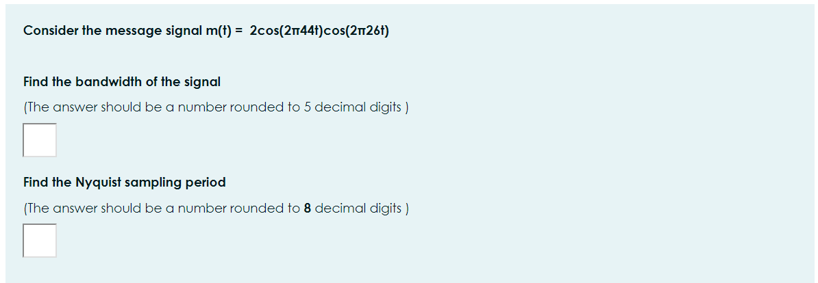 Solved Consider the message signal m(t) = | Chegg.com