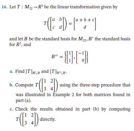 Solved 16. Let T:M22→R2 be the linear transformation given | Chegg.com