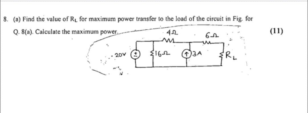 Solved (a) Find the value of RL for maximum power transfer | Chegg.com