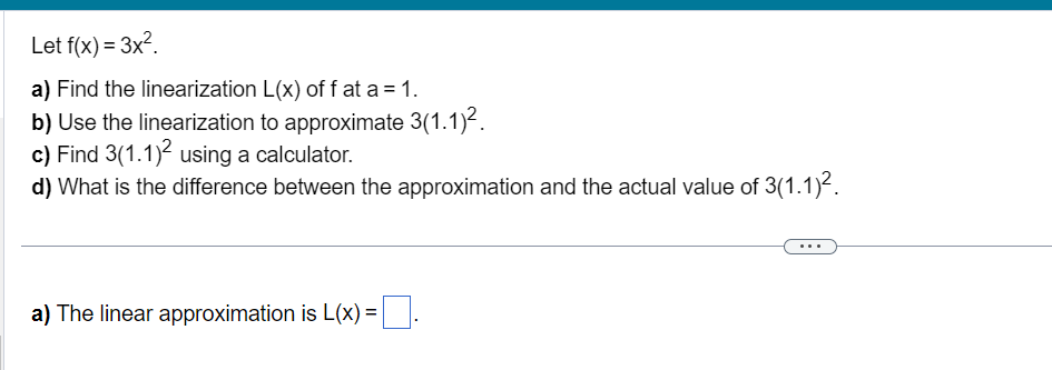 Solved Let f(x)=3x2. a) Find the linearization L(x) of f at | Chegg.com