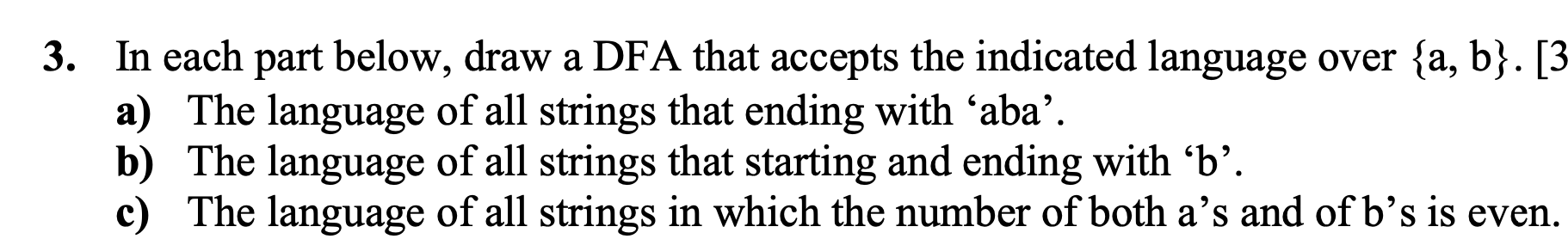 Solved 3. In each part below, draw a DFA that accepts the | Chegg.com