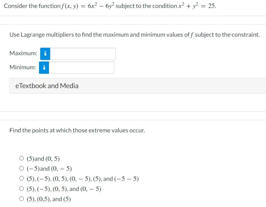 Solved Consider The Function F X Y 6x2−6y2 Subject To The