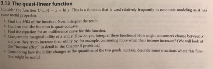 Solved 3.13 The quasi-linear function Consider the function | Chegg.com