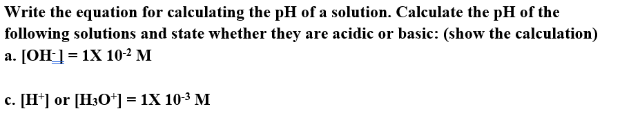 Solved Write the equation for calculating the pH of a | Chegg.com