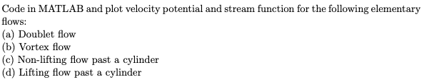 Code in MATLAB and plot velocity potential and stream | Chegg.com