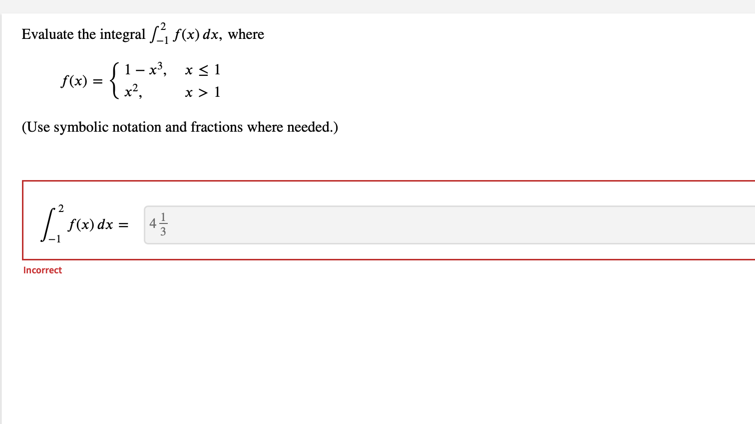Solved Evaluate the integral ∫−12f(x)dx, where | Chegg.com