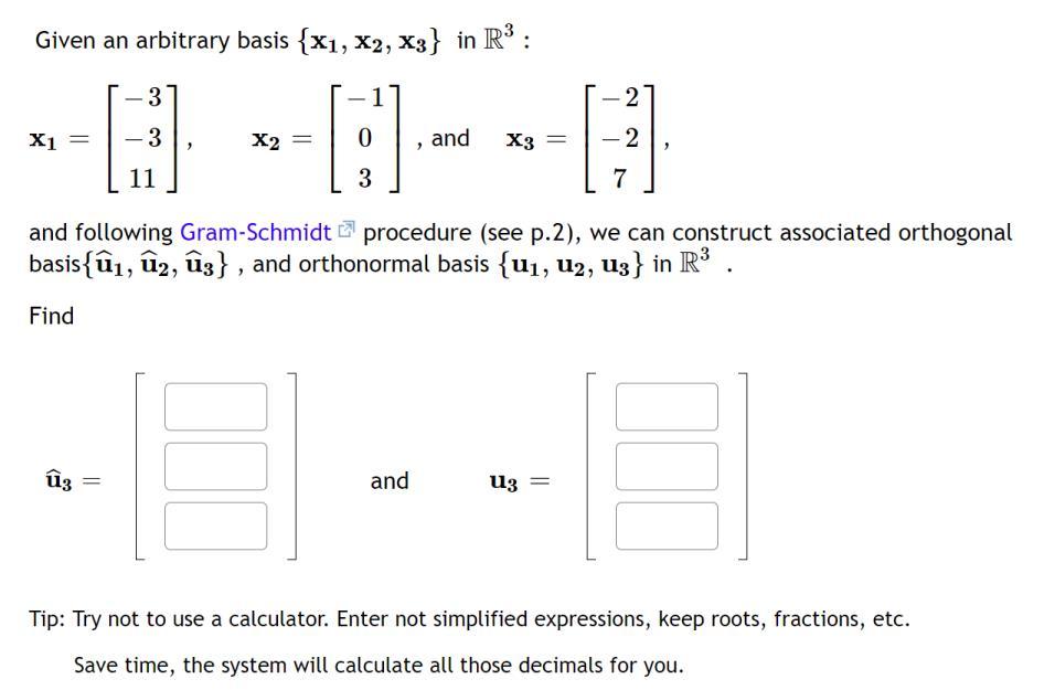 Solved Given an arbitrary basis {x1,x2,x3} in R3 : | Chegg.com