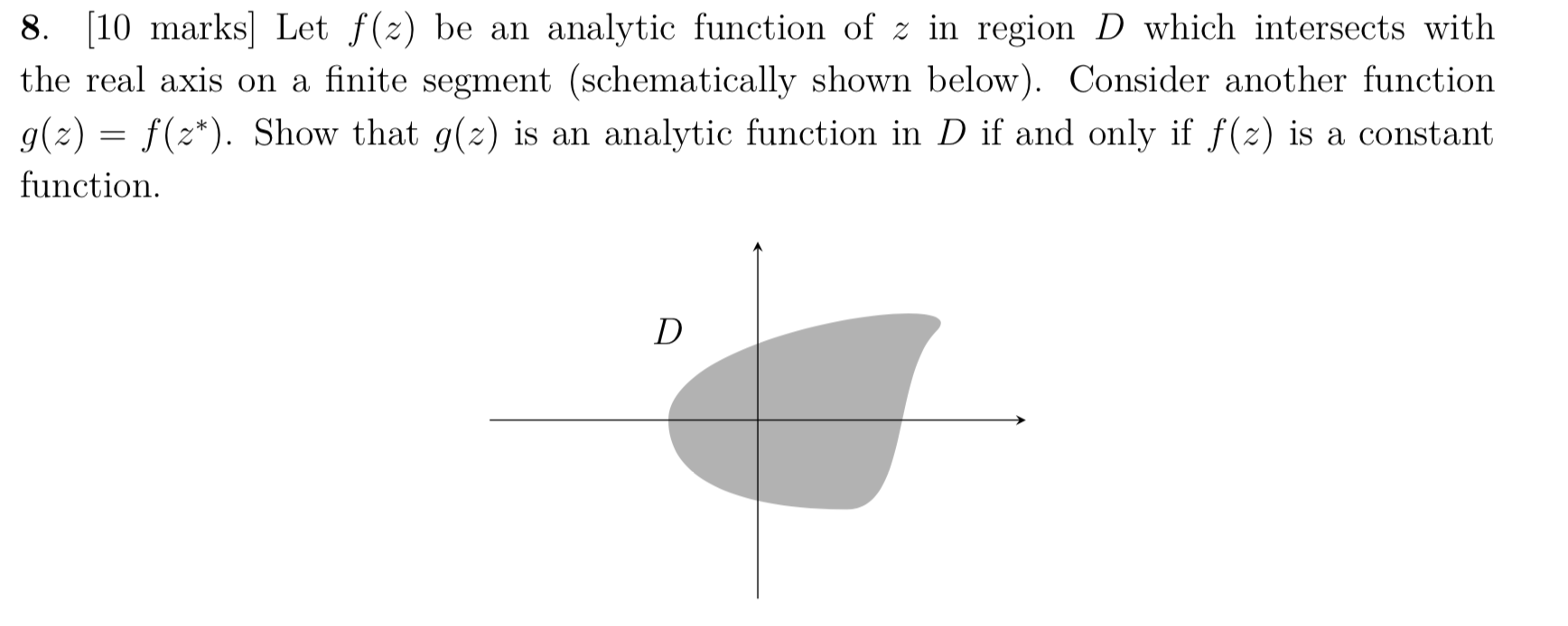 Solved 8. [10 marks] Let f(z) be an analytic function of z | Chegg.com