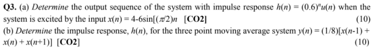 Solved Q3. (a) Determine the output sequence of the system | Chegg.com