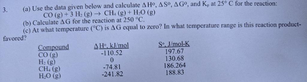 Solved 3. (a) Use the data given below and calculate AHO, | Chegg.com