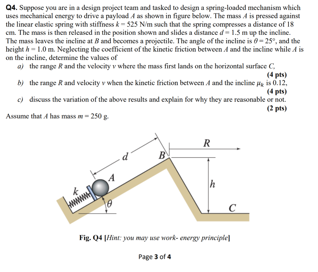 Solved Q4. Suppose you are in a design project team and | Chegg.com