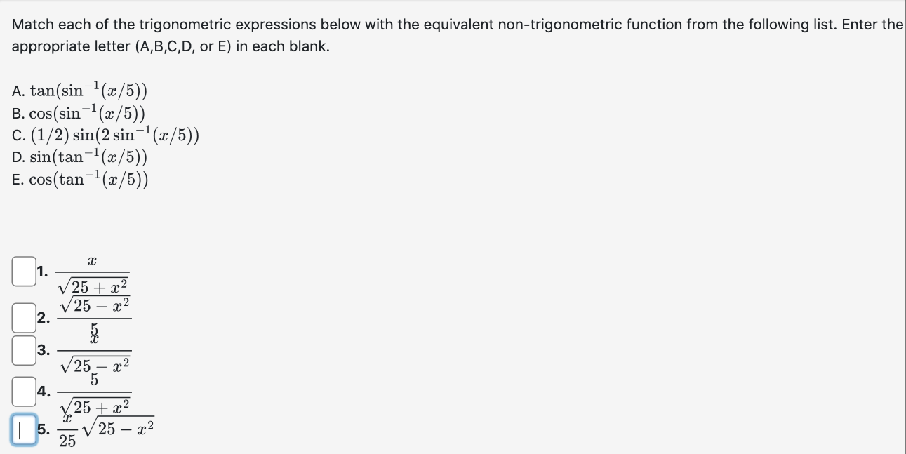 Solved Match each of the trigonometric expressions below | Chegg.com