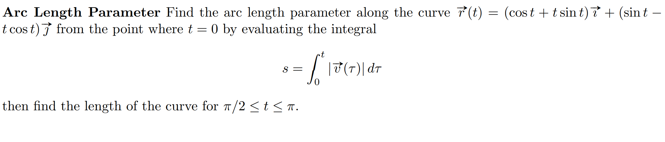 Solved Arc Length Parameter Find the arc length parameter | Chegg.com