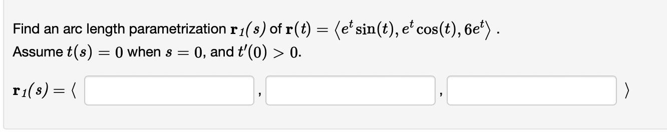 Solved Find an arc length parametrization r1(s) of | Chegg.com