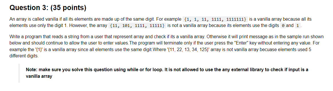 Solved Question 3: (35 points) An array is called vanilla if | Chegg.com