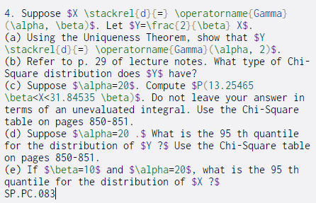 Solved 4. Suppose $X \stackrel{d}{=} \operatorname{ Gamma} | Chegg.com