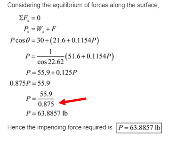 Solved Determine The Force P For Impending Motion Up The