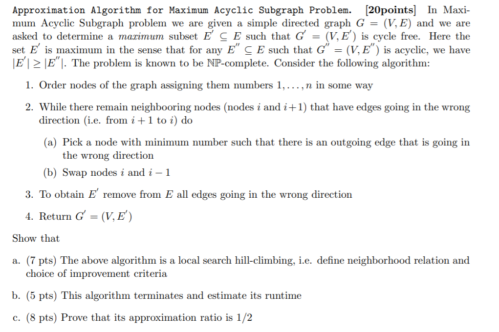 Approximation Algorithm for Maximum Acyclic Subgraph | Chegg.com