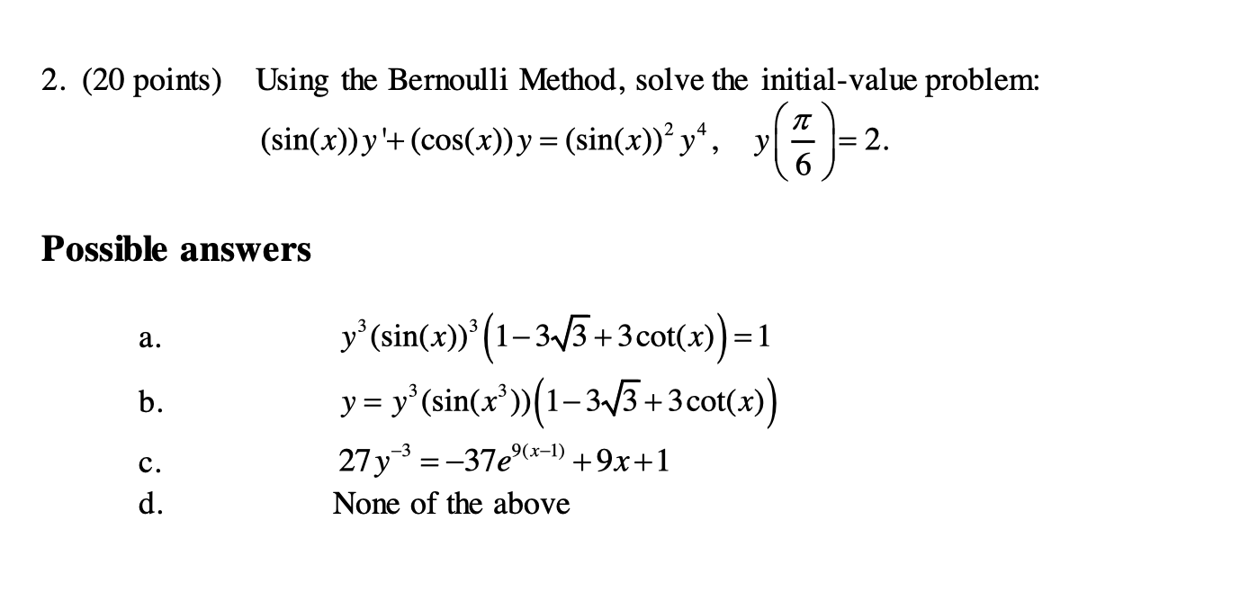 Solved 2. (20 points) Using the Bernoulli Method, solve the | Chegg.com