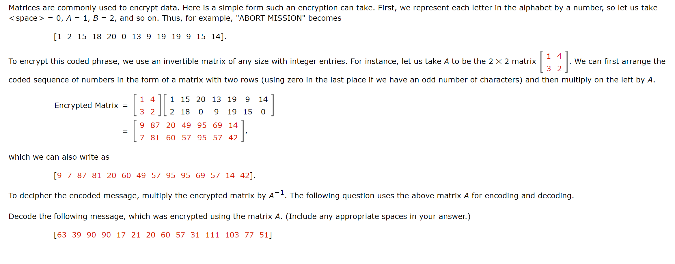 Solved Matrices are commonly used to encrypt data. Here is a | Chegg.com