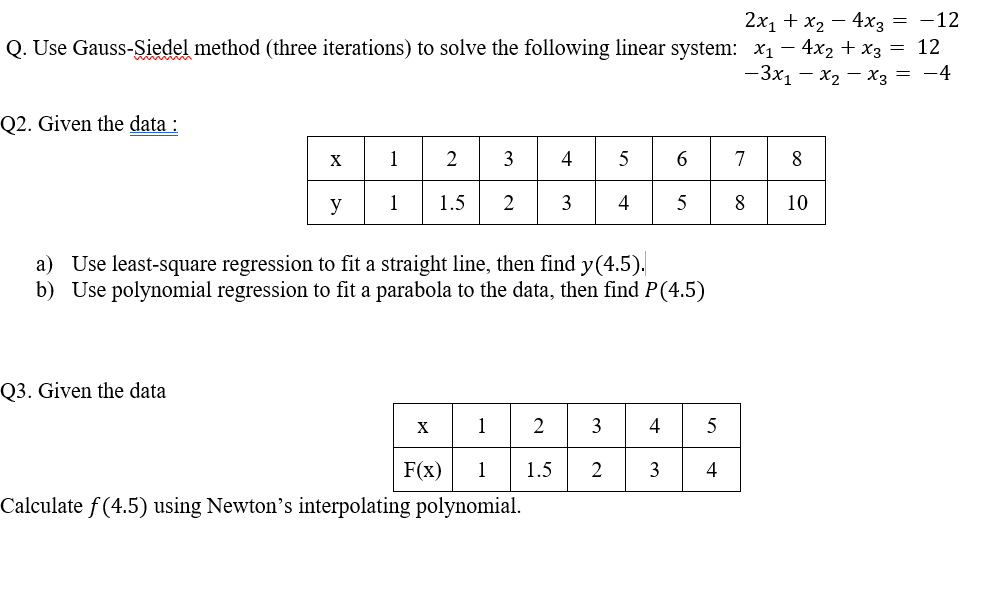 2x1+x2−4x3=−12 Q. Use Gauss-Siedel method (three | Chegg.com