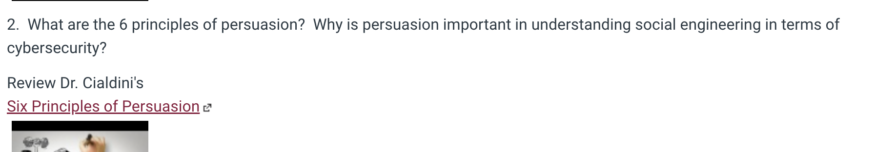 Solved 2. What are the 6 principles of persuasion? Why is | Chegg.com