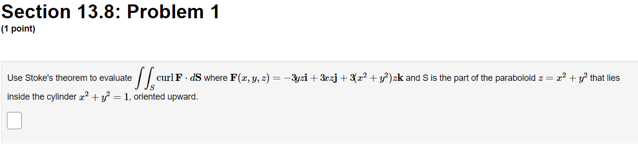 Solved Use Stoke's theorem to evaluate ∫∫ScurlF⋅dS where | Chegg.com