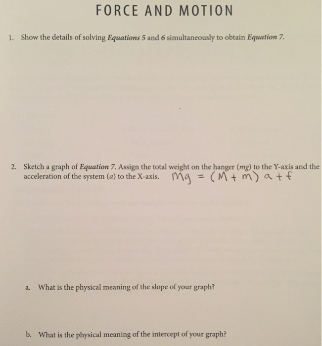Solved FORCE AND MOTION 1. Show the details of solving | Chegg.com