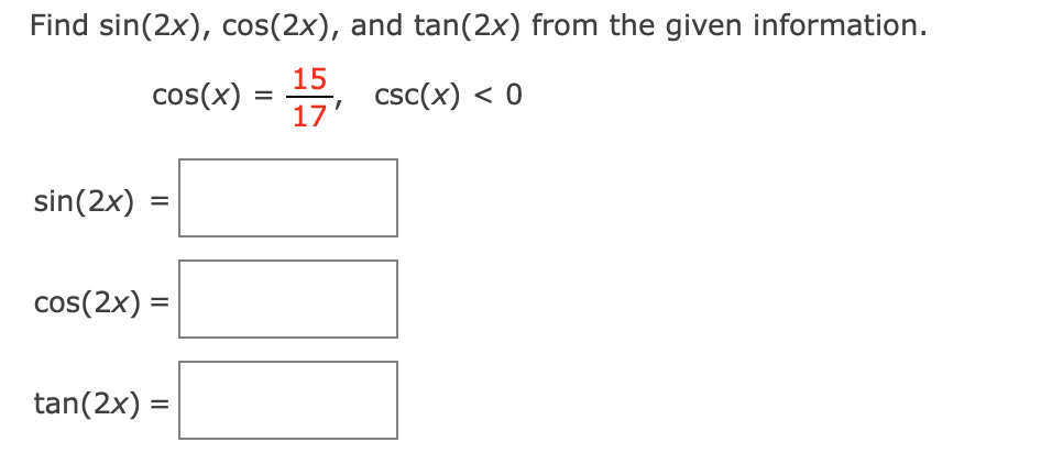Solved Find sin(2x), cos(2x), and tan(2x) from the given | Chegg.com