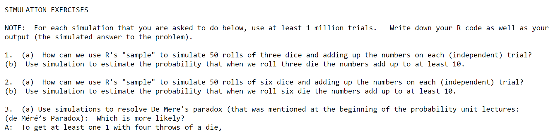 Solved SIMULATION EXERCISES NOTE: For each simulation that | Chegg.com